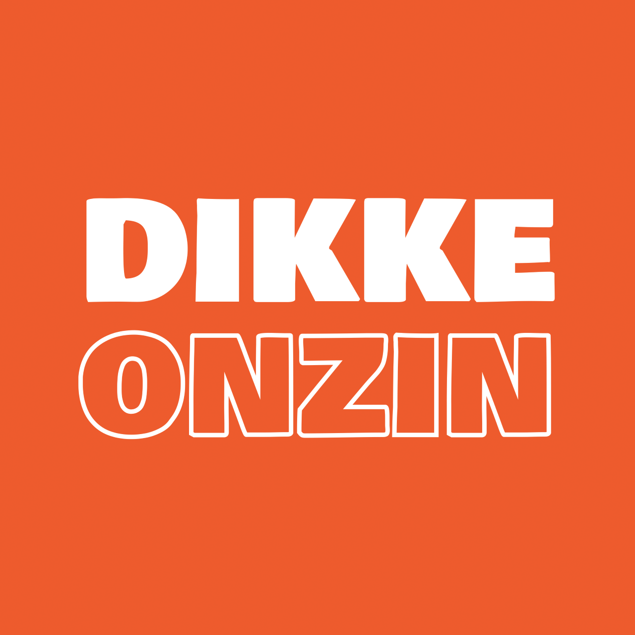 Dikke Onzin - OneWorld